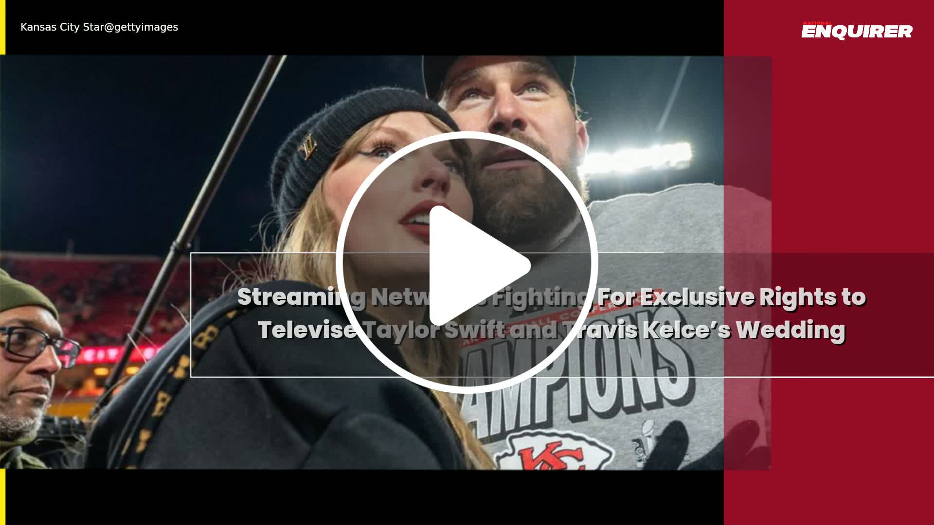 Streaming Networks Fighting For Exclusive Rights to Televise Taylor Swift and Travis Kelce’s ...
