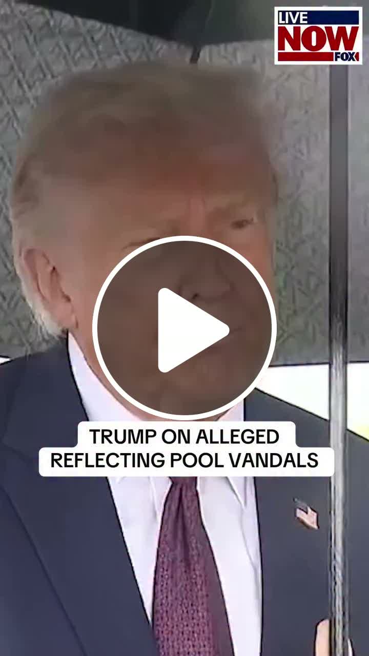 Trump on alleged reflecting pool vandals - NewsBreak