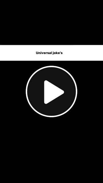 Universal Joke's - NewsBreak