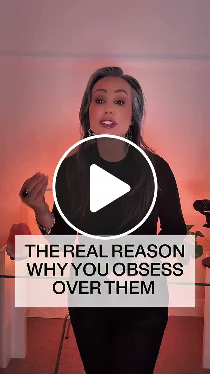 the real reason why you obsess over them #Relationshipadvice# ...